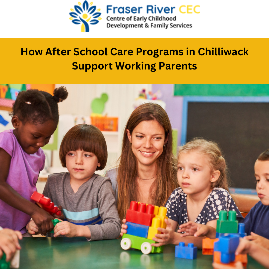 After School Care Programs Chillwack- Supporting Working Parents
